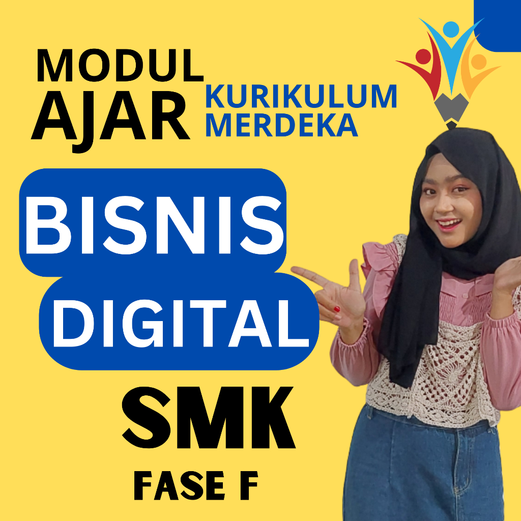 Jual MODUL AJAR BISNIS DIGITAL SMK FASE F KURIKULUM MERDEKA ( 11 12 ...