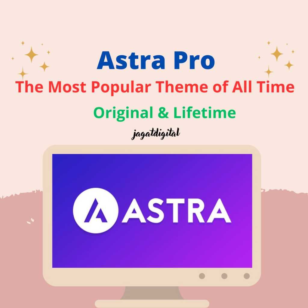 Jual Astra Pro Theme WordPress 100% Original - Lisensi Lifetime ...
