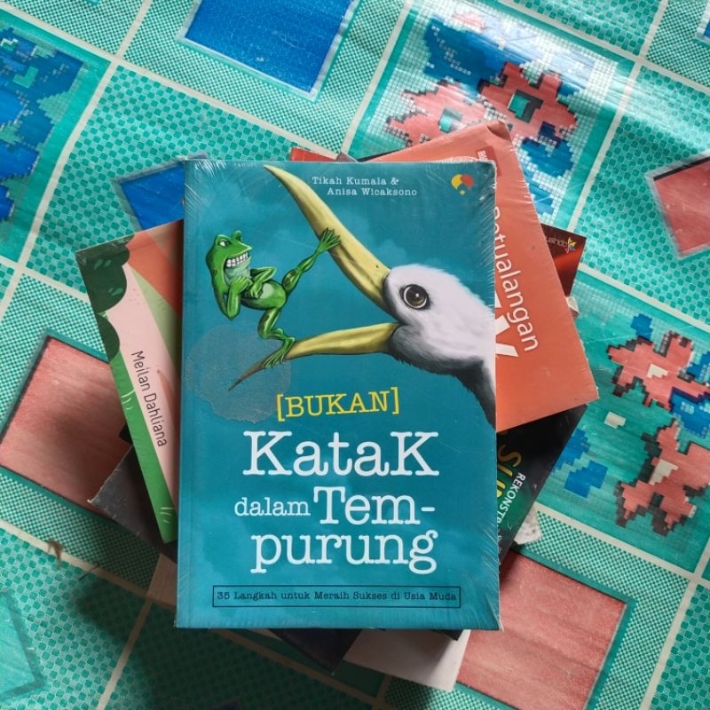 Jual Buku Self Development, [Bukan] KATAK dalam TEMPURUNG 35 Langkah ...