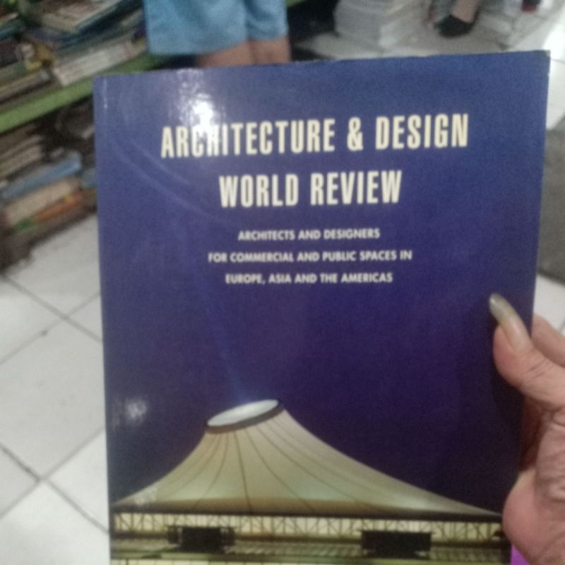 Jual BUKU BEKAS ARCHITECTURE & DESIGN WORLD REVIEW, ARCHITECTS AND ...