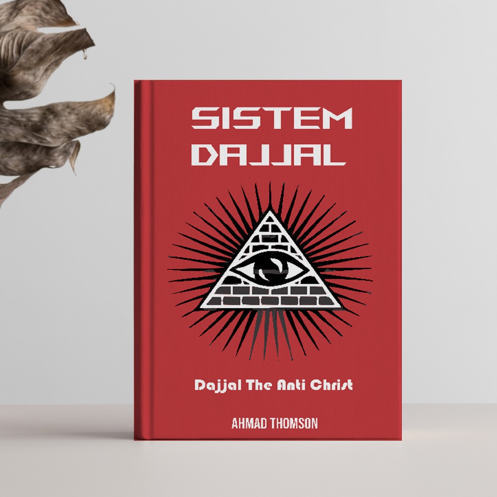 Jual Buku Sistem Dajjal ( Dajjal The Antichrist) Ahmad Thomson | Shopee ...