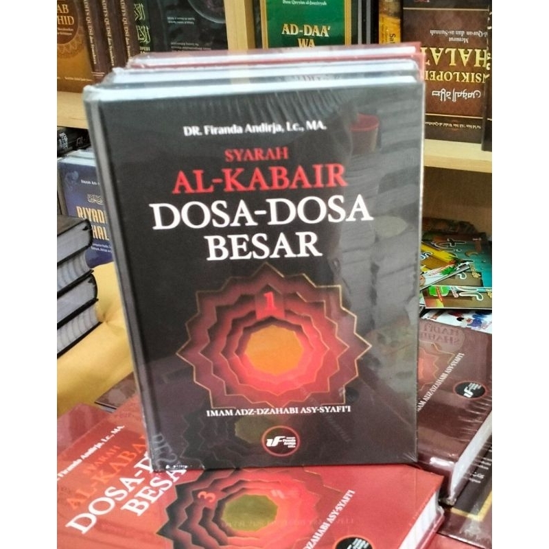 Jual BUKU SYARAH KITAB AL-KABAIR (DOSA-DOSA BESAR DARI IMAM ADZ-DZAHABI RAHIMAHULLAH) - Karya ...