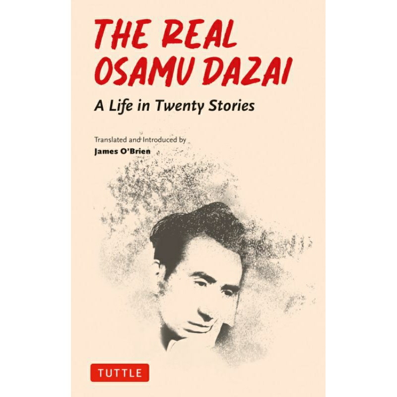 Jual THE REAL OSAMU DAZAI A LIFE IN TWENTY STORIES | Shopee Indonesia