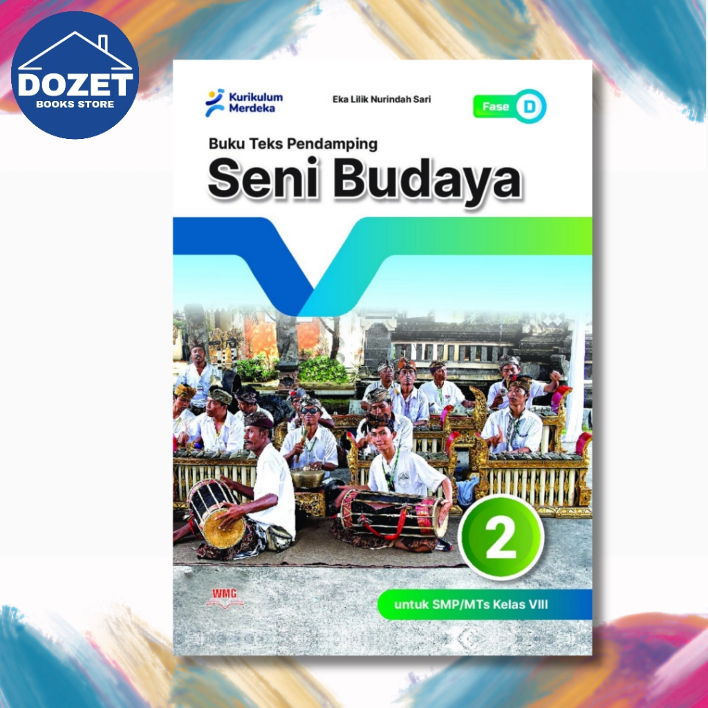 Jual Buku Paket Seni Budaya Kelas 8 SMP/MTs Kurikulum Merdeka Untuk Siswa PT. Warna Mukti ...