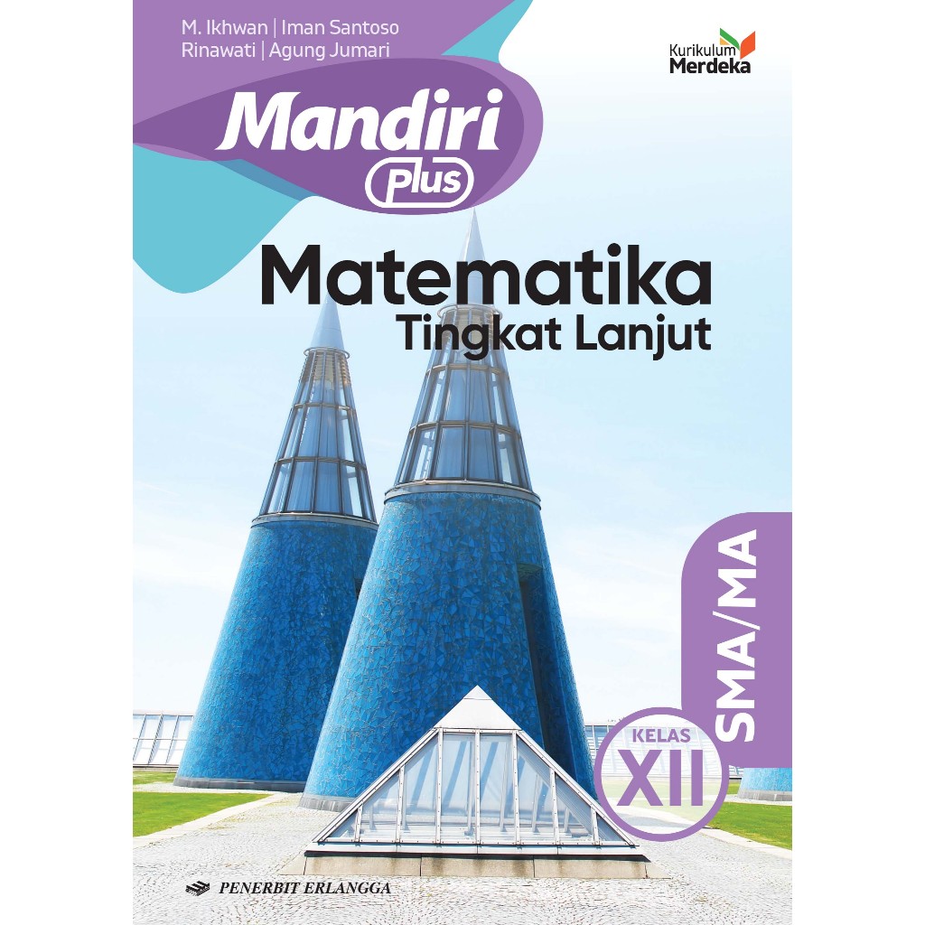 Jual MANDIRI PLUS MATEMATIKA TK. LANJUT SMA/MA KLS.12/KM - ERLANGGA | Shopee Indonesia