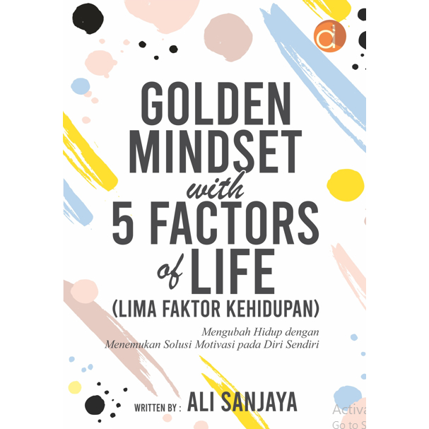 Jual Buku Golden Mindset With 5 Factors of Life (Lima Faktor Kehidupan) Mengubah Hidup dengan ...
