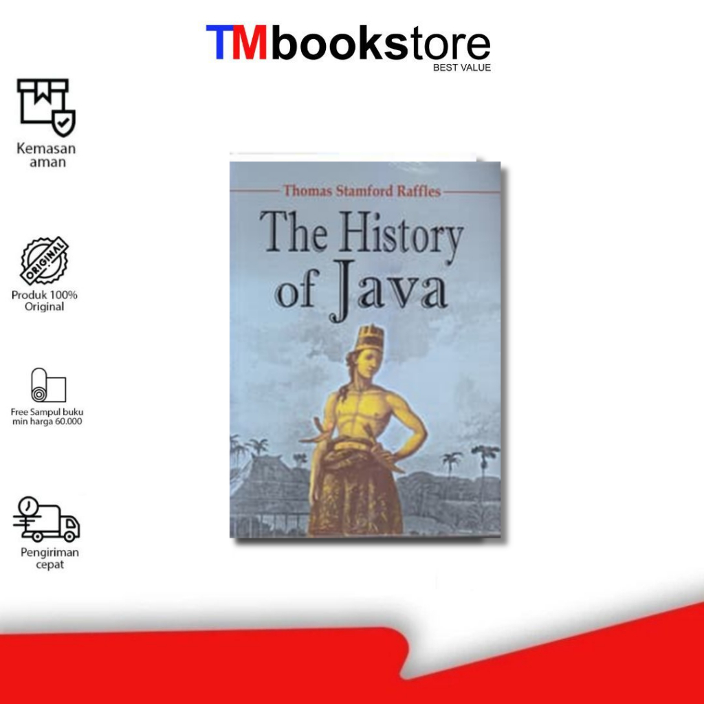 Jual THE HISTORY OF JAVA - THOMAS STAMFORD RAFFLES | Shopee Indonesia