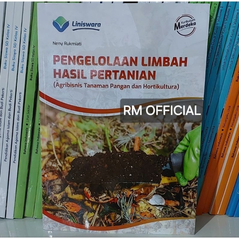 Jual Buku ATPH Fase F - Pengolahan Limbah Hasil Pertanian SMK Kurikulum ...