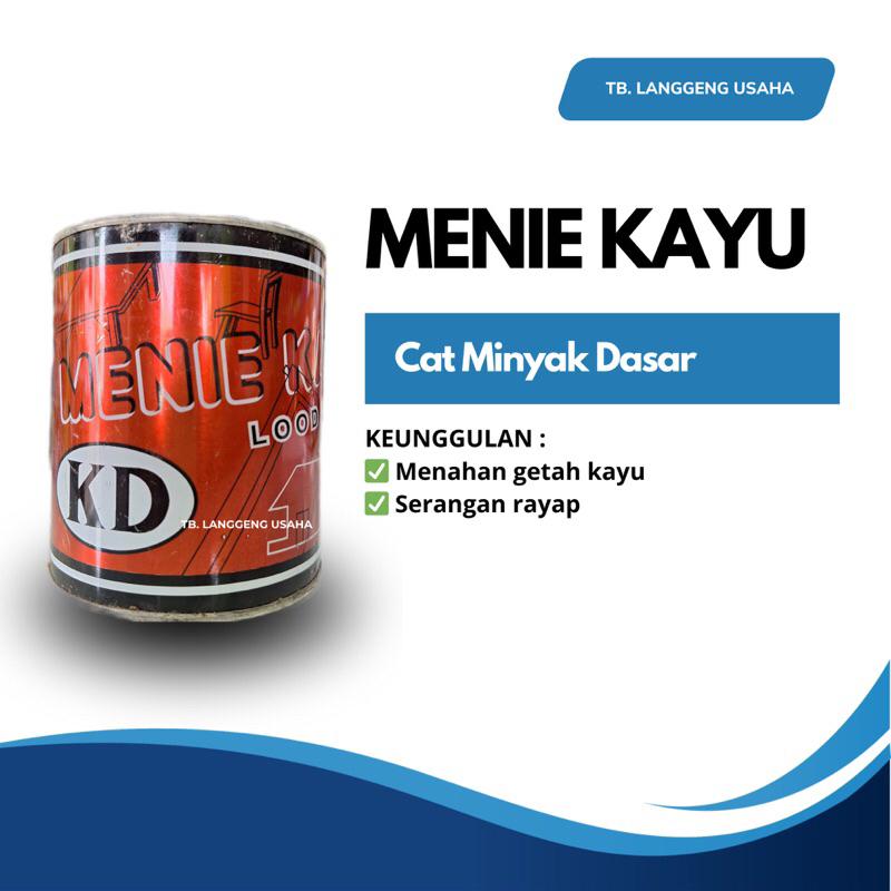 Jual Menie Kayu KD Cat Minyak Dasar Kayu dan Besi Anti Karat Rayap ...