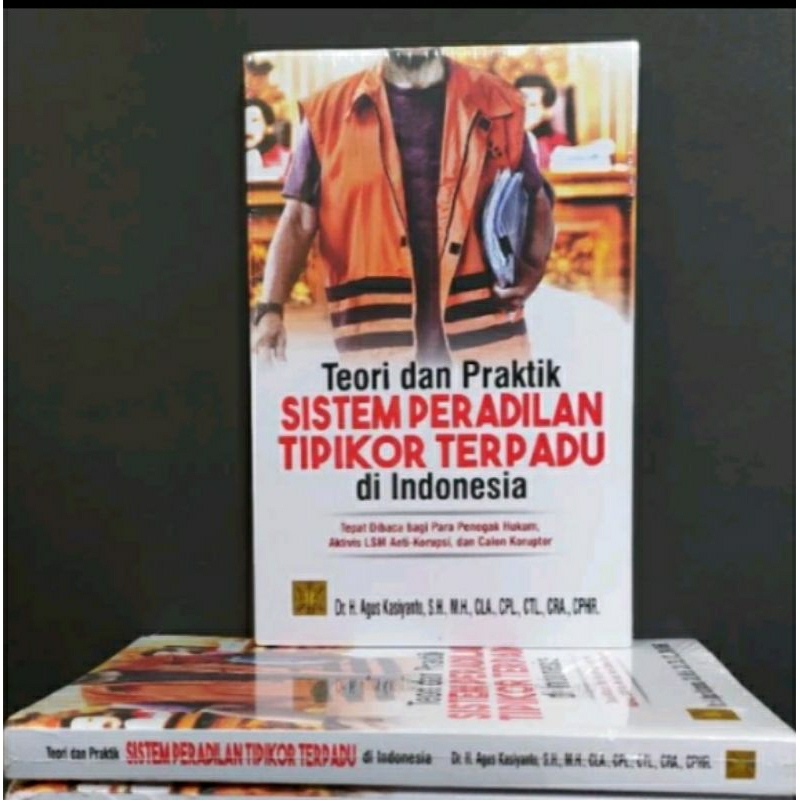 Jual Buku Teori dan Praktik SISTEM PERADILAN TIPIKOR TERPADU di Indonesia | Shopee Indonesia