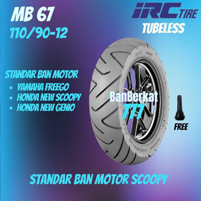 Jual Spesial Diskon Ban Motor Belakang New Scoopy Yamaha Freego / IRC MB67 110/90 Ring12 ...