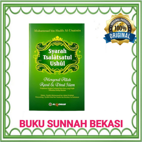Jual AL QOWAM | Syarah Tsalatsatul Ushul | Syarah Ushul Tsalatsah ...