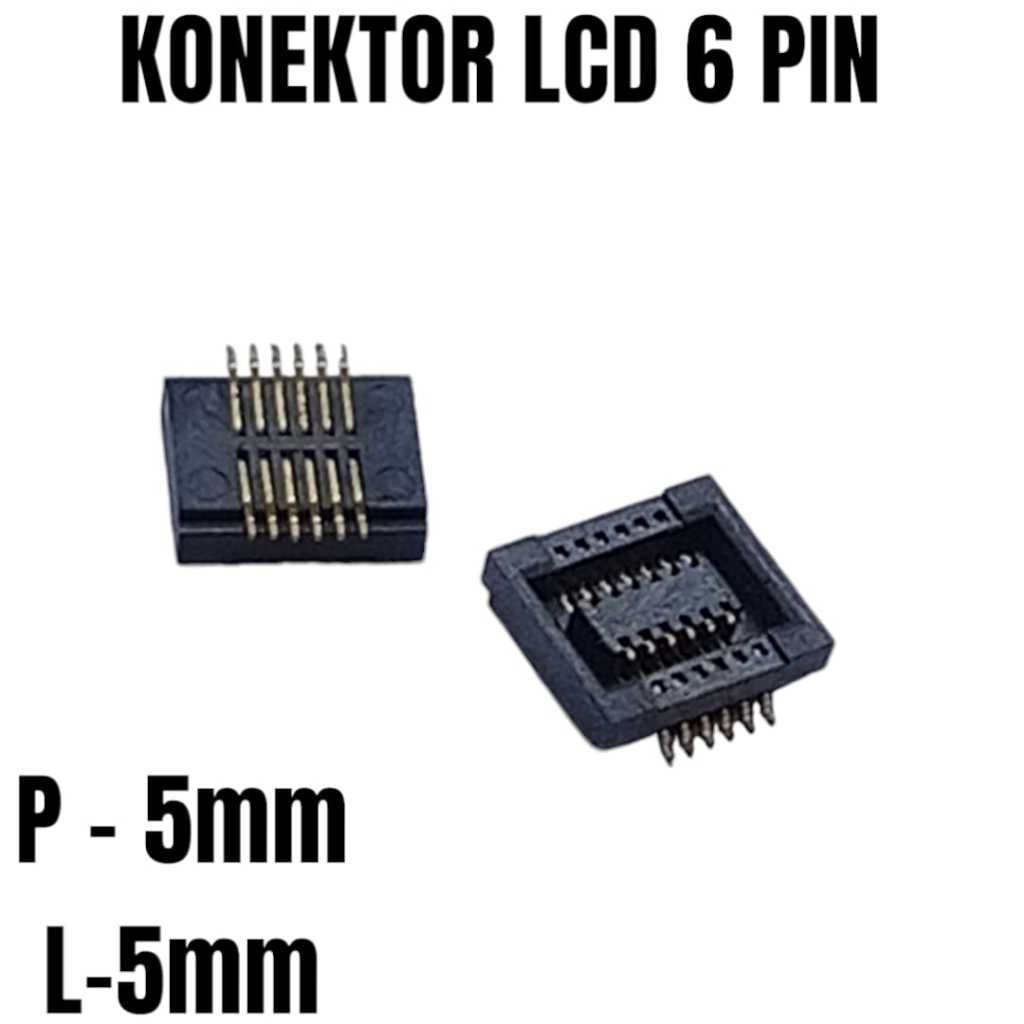 Jual KONEKTOR / KONEKTOR LCD 6 PIN | Shopee Indonesia