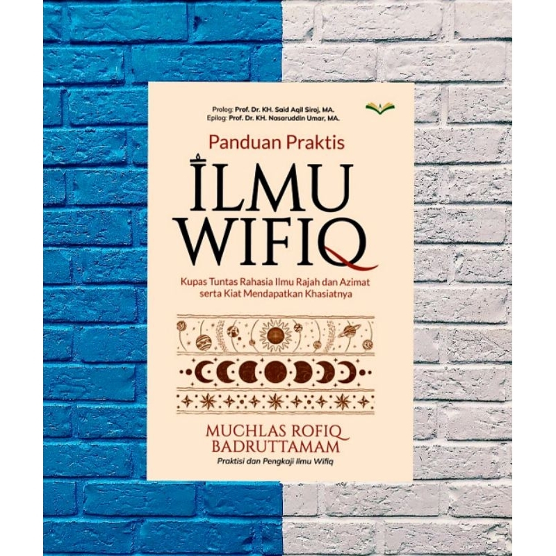 Jual Buku Panduan Praktis Ilmu Wifiq : Kumpas Tuntas Rahasia Ilmu Rajah ...