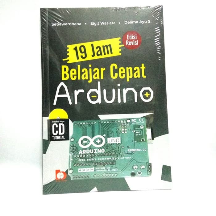 Jual Buku 19 Jam Belajar Cepat arduino EDISI REVISI - Setiawardhana ...