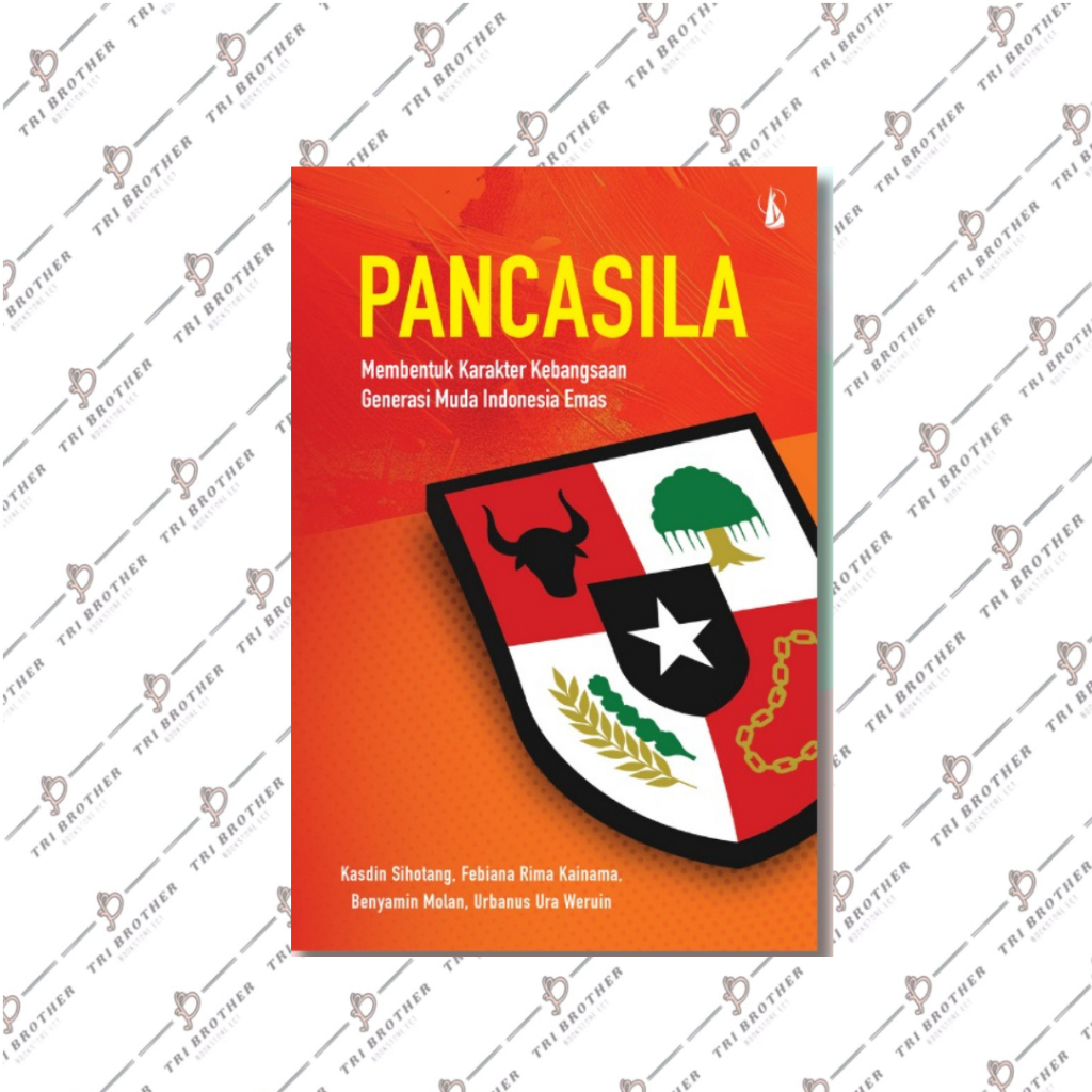 Jual PANCASILA Membentuk Karakter Kebangsaan Generasi Muda Indonesia Emas | Shopee Indonesia