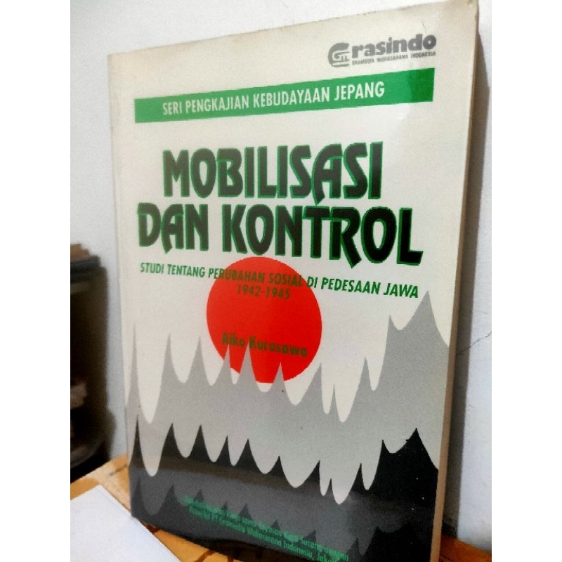 Jual Mobilisasi dan kontrol studi perubahan sosial di pedesaan Jawa ...