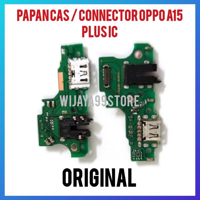 Jual PAPAN CAS / CONNECTOR OPPO A15 PLUS IC ORIGINAL | Shopee Indonesia
