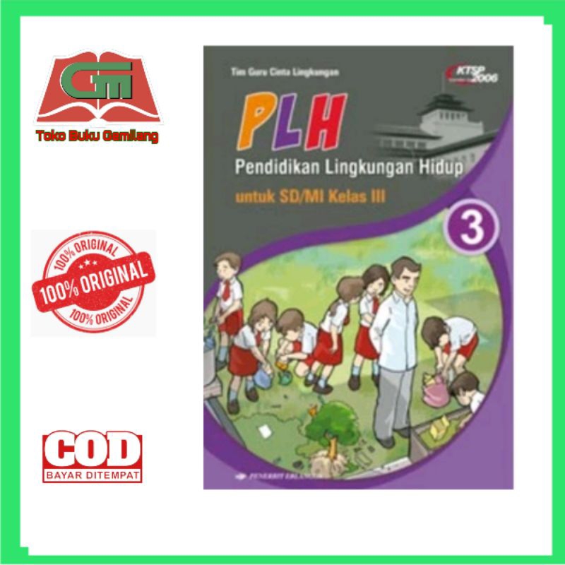 Jual Buku PLH kelas 3 Untuk SD/MI penerbit erlangga pengarang Tiim Guru Cinta Lingkungan ...