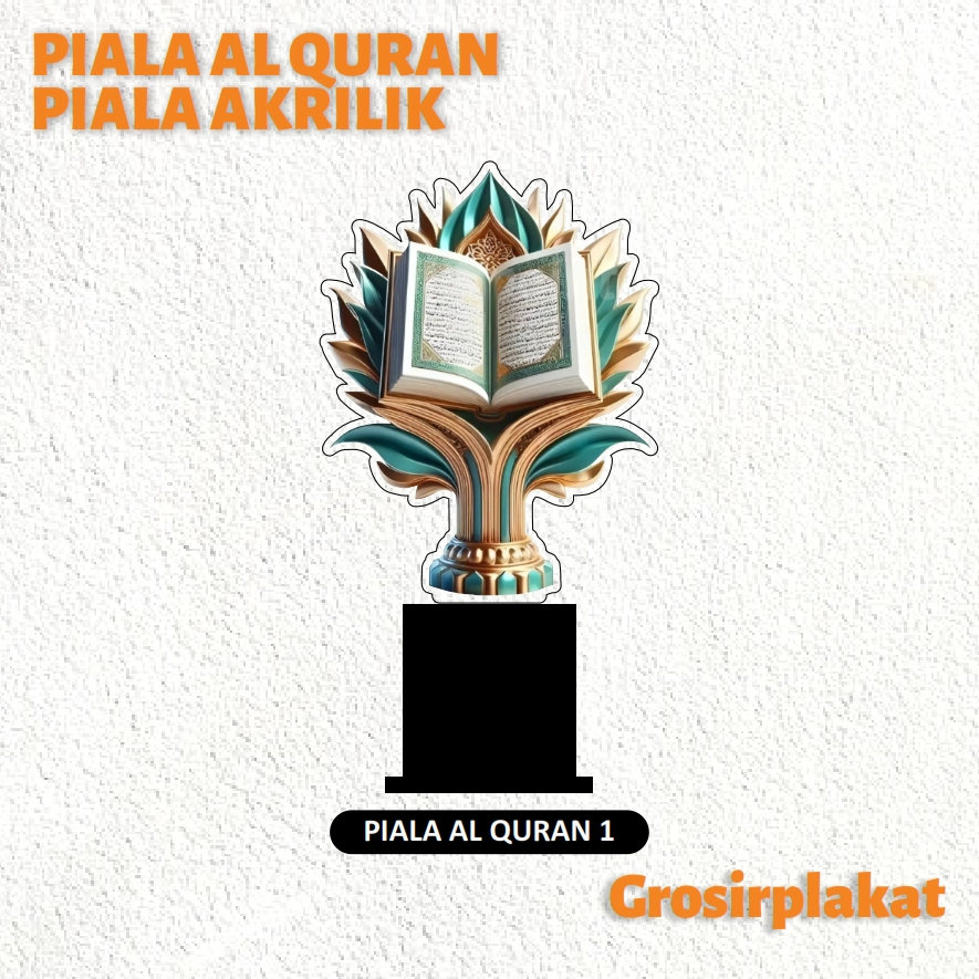 Jual PIALA ISLAMI PIALA AL QUR"AN PIALA TAHFIDZ PIALA MTQ AKRILIK ...