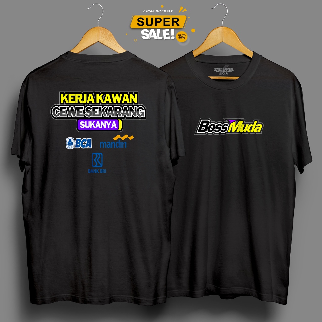 Jual KAOS KATA KATA KERJA KAWAN CEWE SEKARANG SUKANYA BCA MANDIRI BANK ...