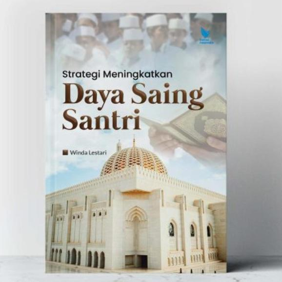 Jual Strategi Meningkatkan Daya Saing Santri - Winda Lestari - LN | Shopee Indonesia