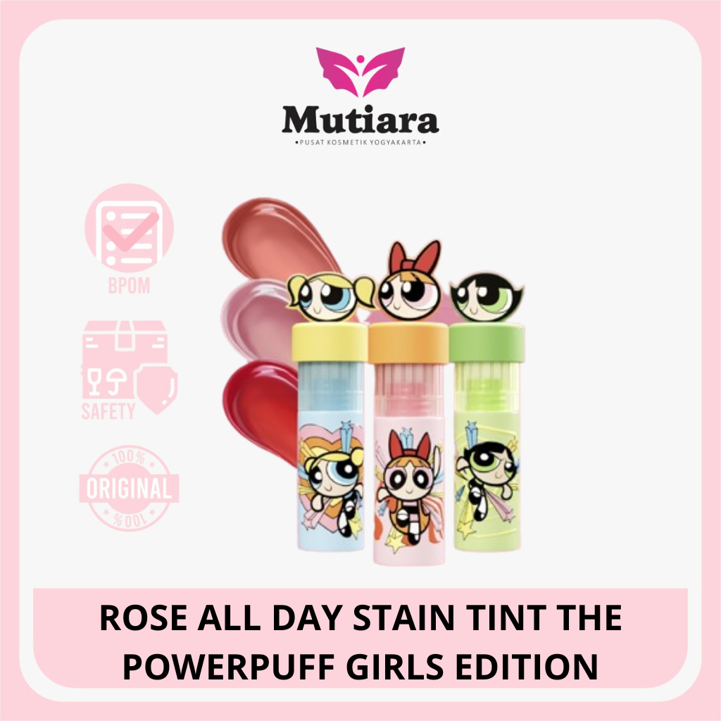 Jual ROSE ALL DAY STAIN TINT THE POWERPUFF GIRLS EDITION | Shopee Indonesia