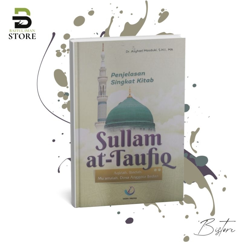 Jual Sullam At-Taufiq (Aqidah, Ibadah, Mu'amalah Dan Dosa Anggota Badan ...