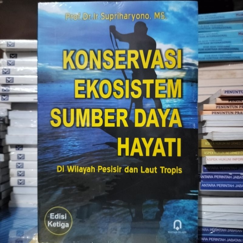 Jual Buku Konservasi Ekosistem Sumber Daya Hayati Di Wilayah Pesisir dan Laut Tropis | Shopee ...