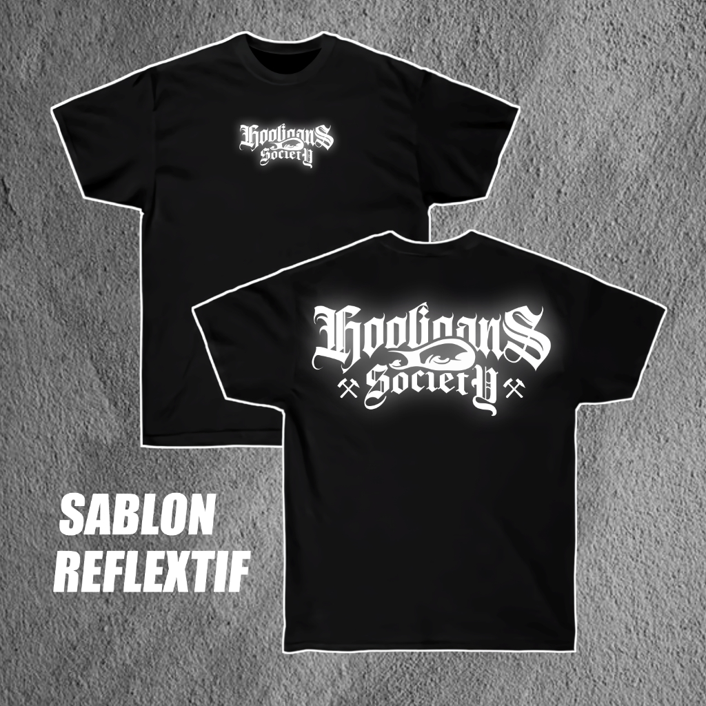 Jual Kaos Hooligans Society sablon nyala reflektif bahan kaos katun ...