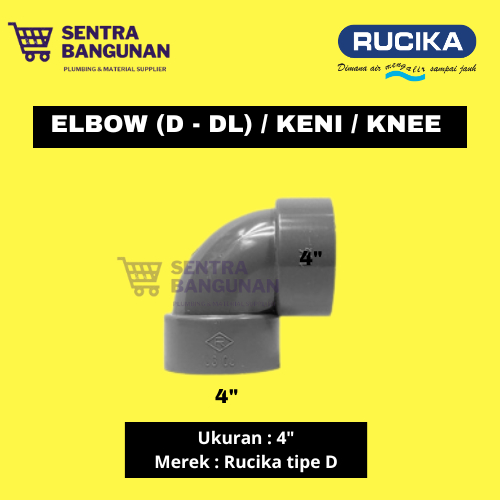 Jual TIPE D KNEE D 4“ FITTING PIPA PVC MERK RUCIKA KNIE | ELBOW | KENI | L | Shopee Indonesia