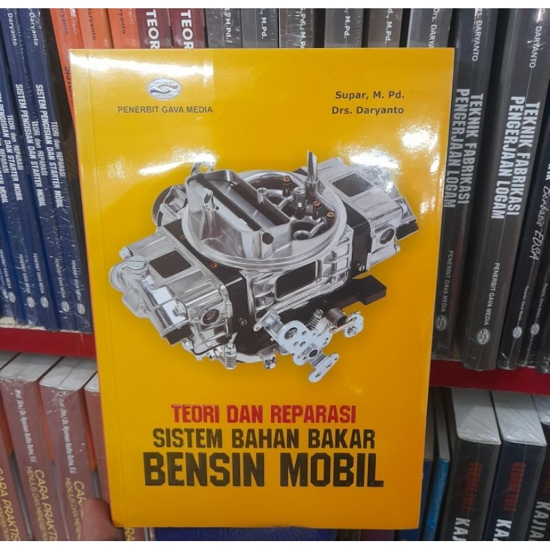Jual Teori dan Reparasi Sistem Bahan Bakar Bensin Mobil - Supar Buku ...