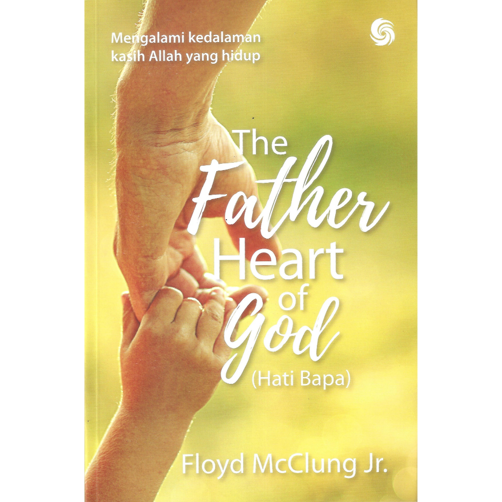 Jual The Father Heart of God (Hati Bapa) | Shopee Indonesia