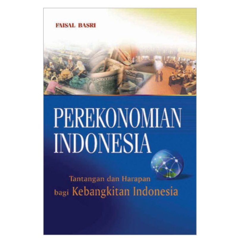 Jual Perekonomian Indonesia, Faisal Basri . ORIGINAL | Shopee Indonesia