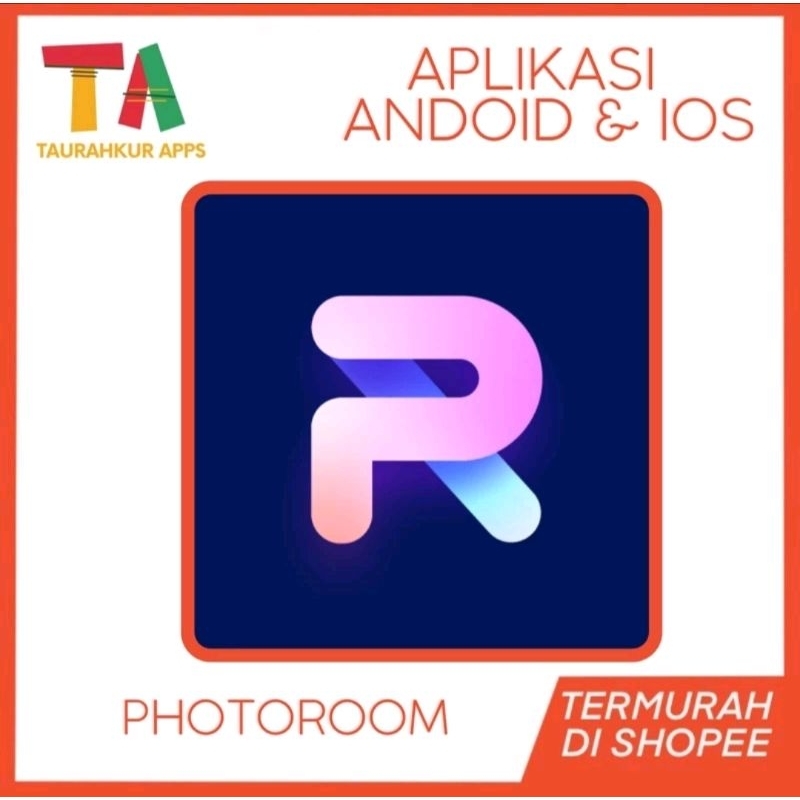 Jual PHOTOROOM PRO IOS/ANDROID 1 TAHUN | Shopee Indonesia