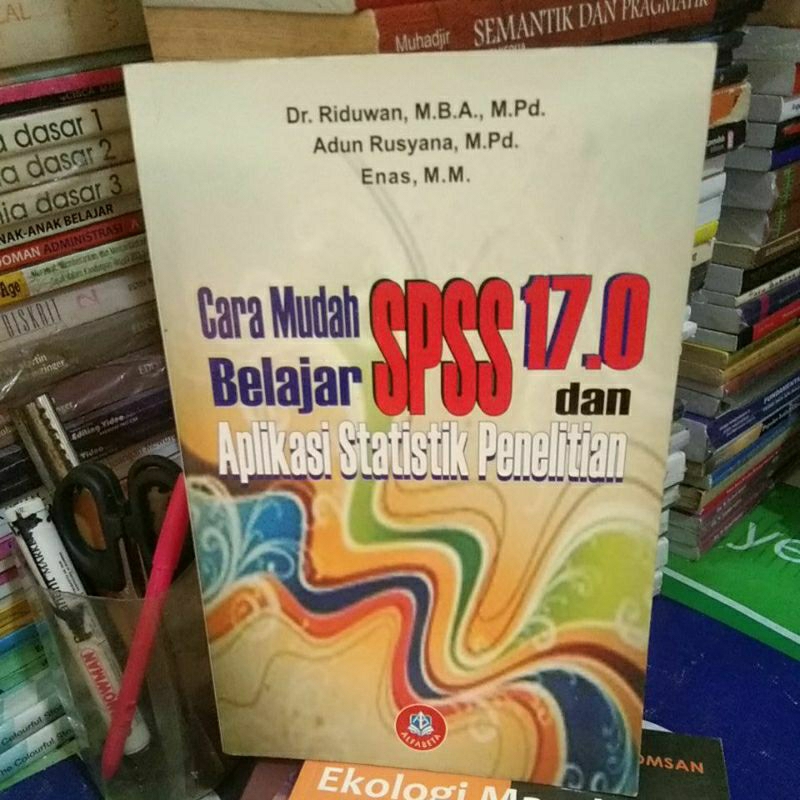 Jual Cara Mudah Belajar SPSS 17,0 Dan Aplikasi Statistika Penelitian ...
