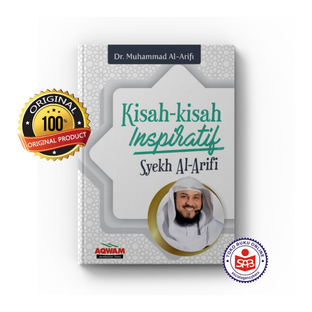 Jual Kisah Kisah Inspiratif Syekh Al Arifi Muhammad Al Arifi Shopee
