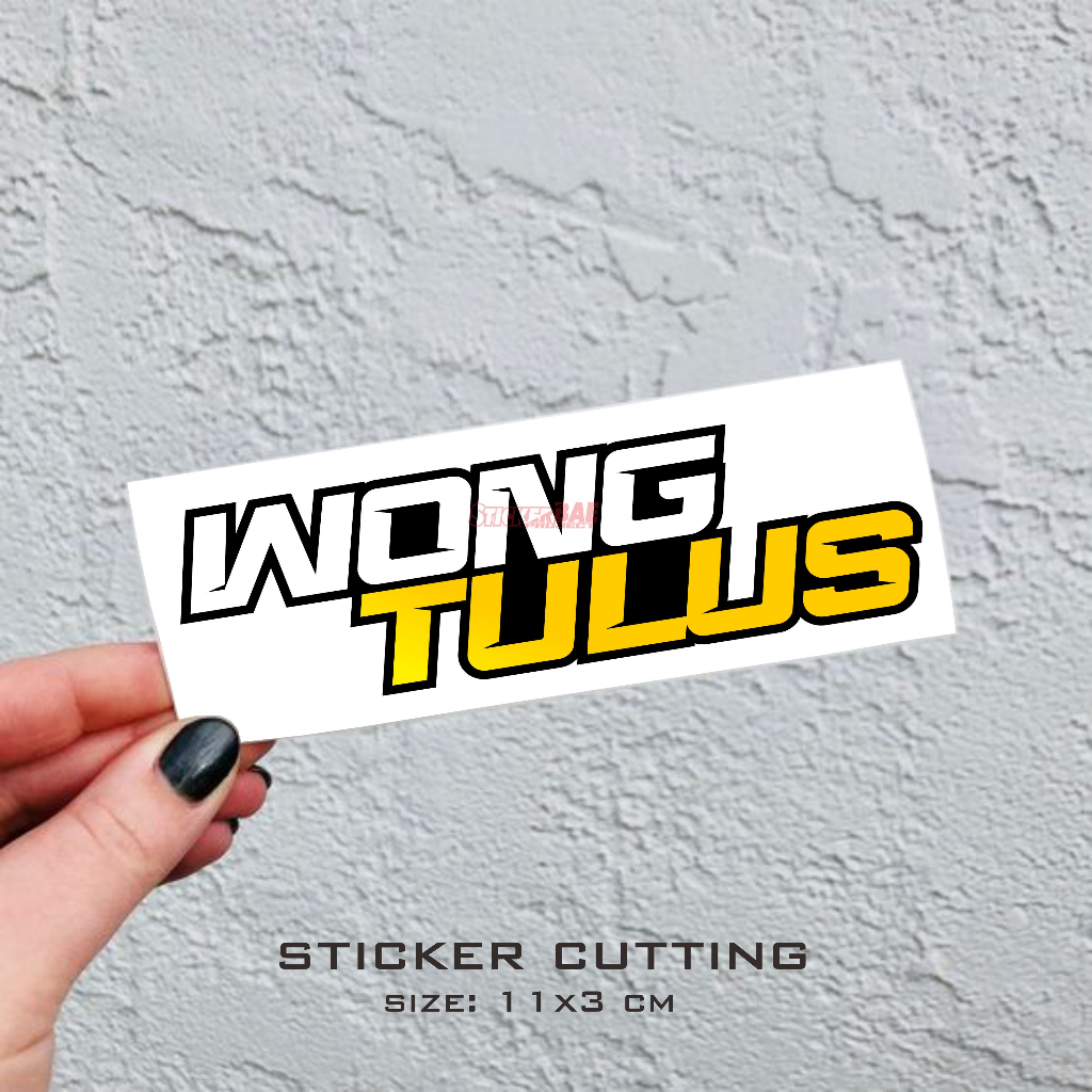 Jual Stiker wong tulus cutting sticker viral | Shopee Indonesia