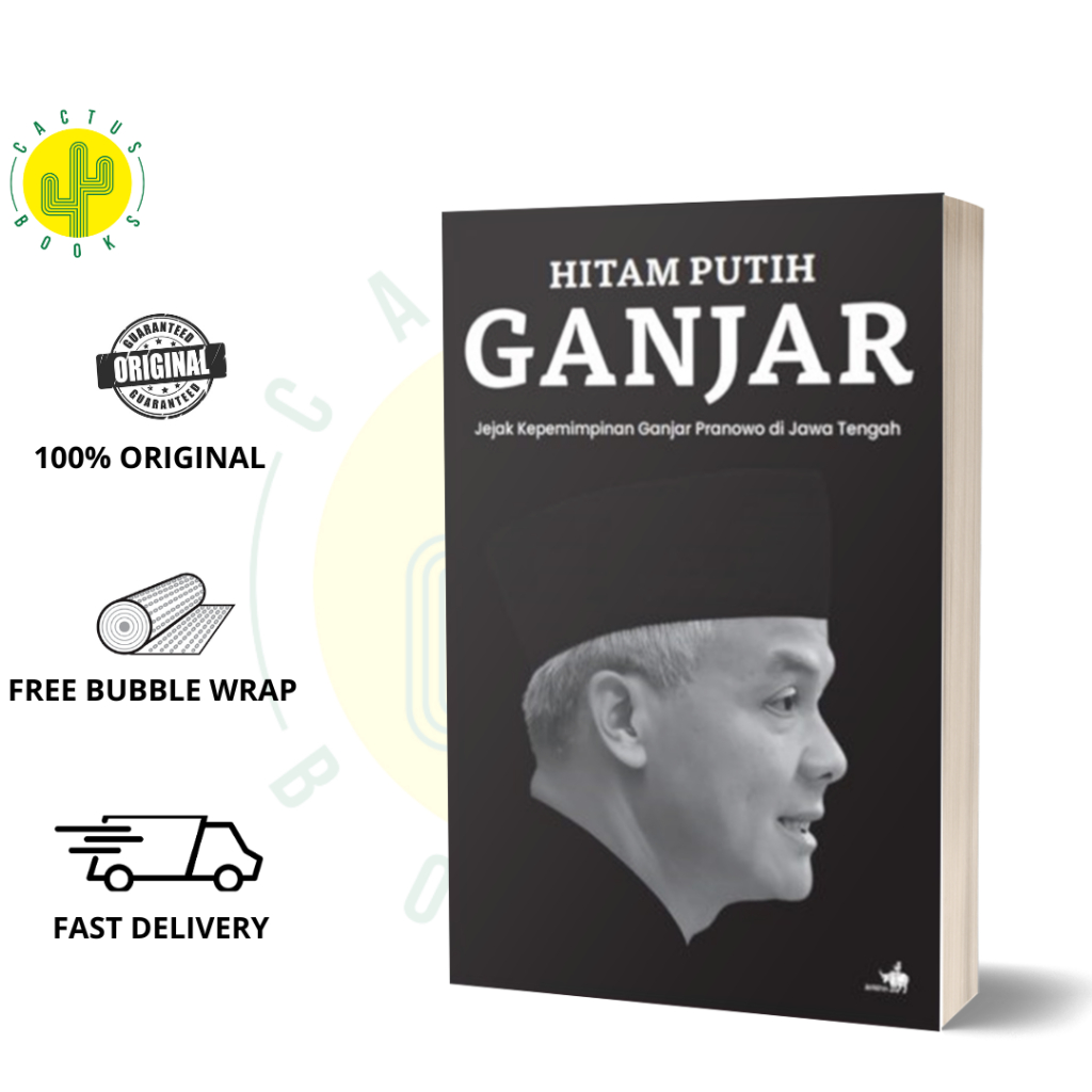 Jual Hitam Putih Ganjar - Jejak Kepemimpinan Ganjar Pranowo di Jawa ...