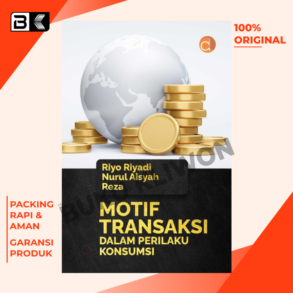 Jual Buku Motif Transaksi dalam Perilaku Konsumsi - Riyo Riyadi Nurul ...