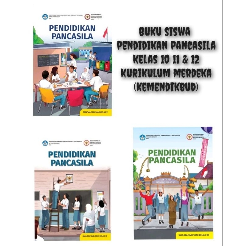 Jual Buku siswa Pendidikan Pancasila SMA Kelas 10 11 12 Kurikulum Merdeka (KEMENDIKBUD) | Shopee ...