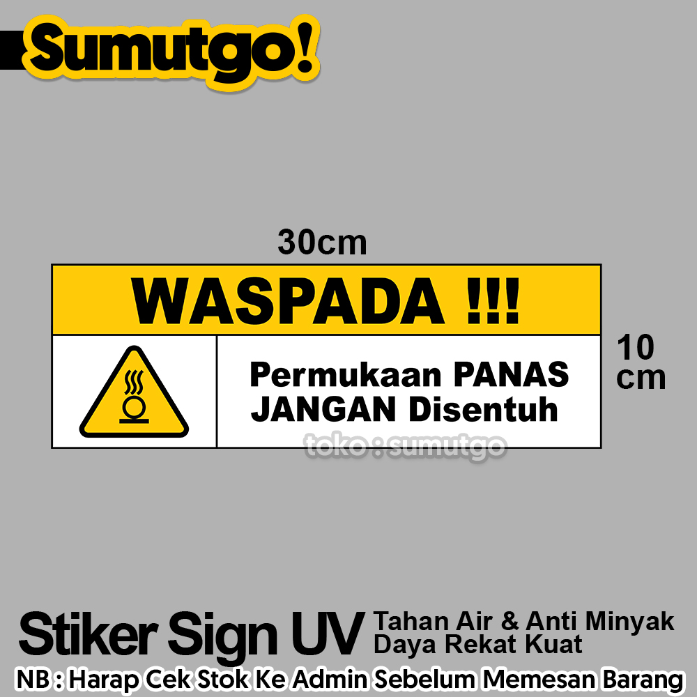 Jual Stiker Waspada Permukaan Panas Jangan Disentuh uk 30 x 10 cm ...