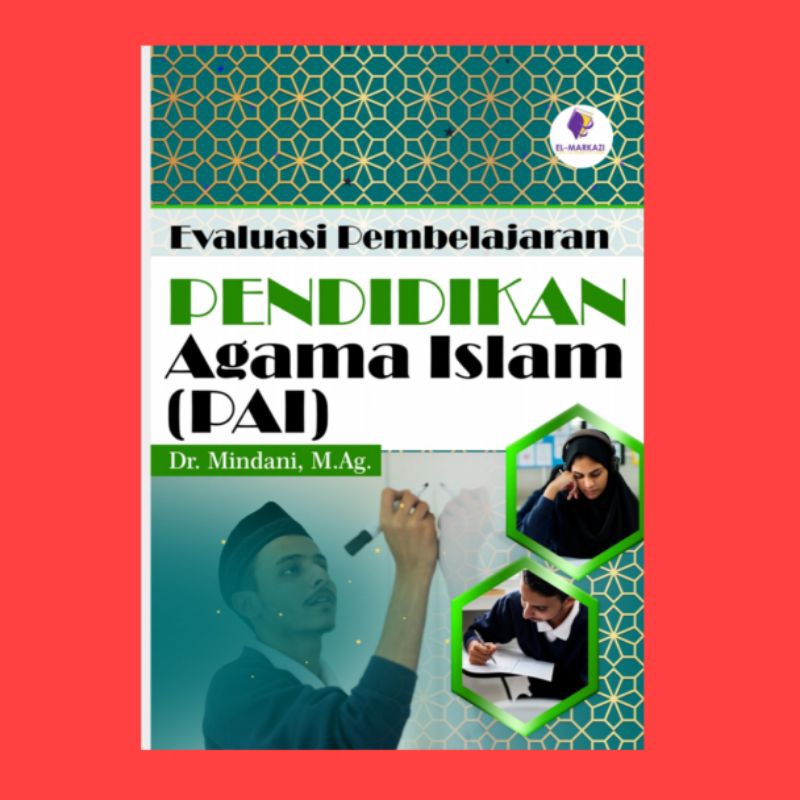 Buku Manajemen Evaluasi Pembelajaran Pendidikan Agama Islam, 03/14/2024