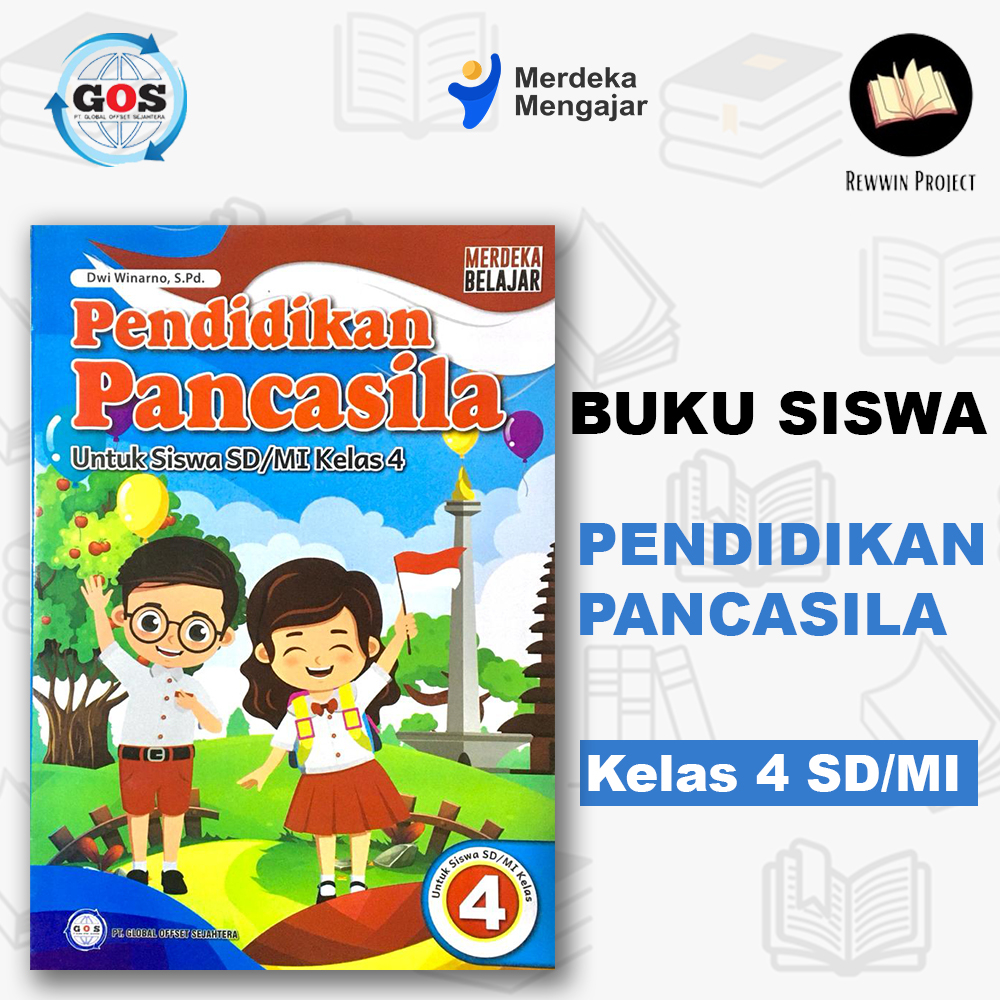 Jual Buku Siswa Pendidikan Pancasila PPKN Kelas 4 SD/MI Kurikulum Merdeka / Penerbit GOS ...