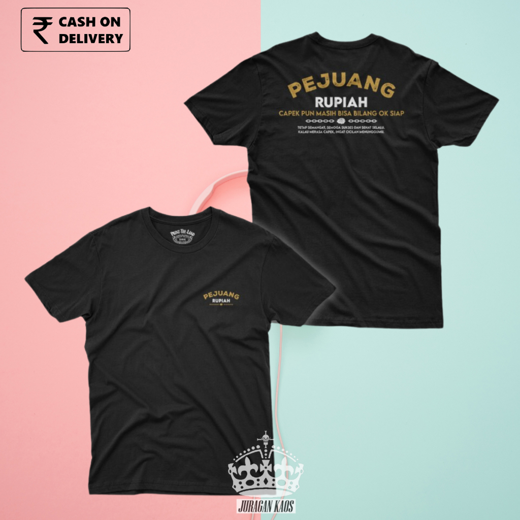 Jual JURAGAN KAOS / KAOS KATA KATA PEJUANG RUPIAH PRIA WANITA COTTON ... Jual JURAGAN KAOS / KAOS KATA KATA PEJUANG RUPIAH PRIA WANITA COTTON ...