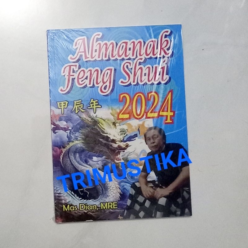 Jual Buku Almanak Feng Shui / FengShui Mas Dian Tahun 2024 Shio Naga ...