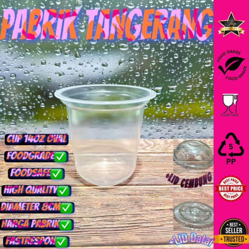 Jual ISI 50PCS CUP OVAL 14oz UNIVERSAL CUP GELAS PLASTIK 14oz GELAS ...