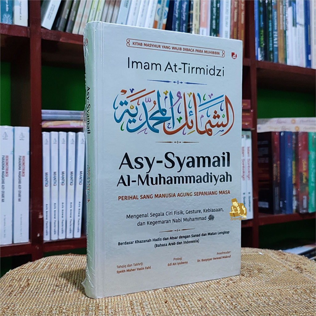 Jual BUKU ASY-SYAMAIL AL-MUHAMMADIYAH (HARD COVER) - Mengenal Segala ...