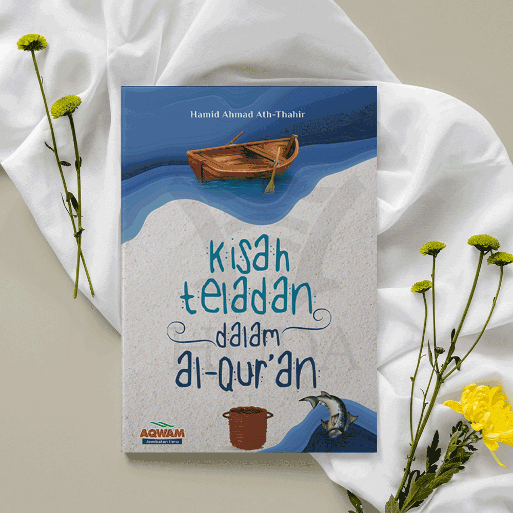 Jual [ORIGINAL ] Kisah Teladan Dalam Al-Qur'an Karya Hamid Ahmad Ath ...