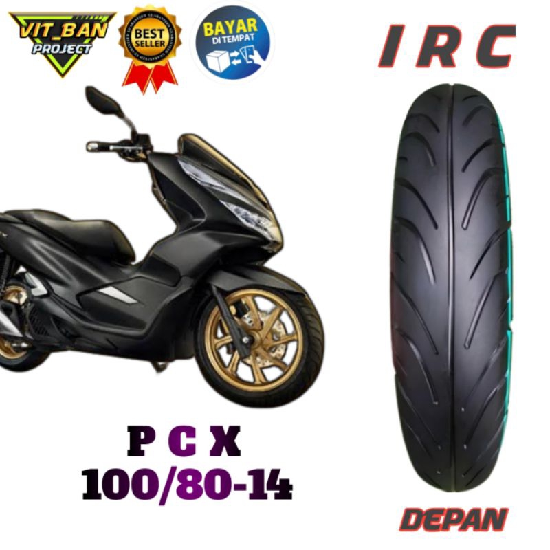 Jual Ban Depan PCX 150cc 100/80-14 Ring 14 IRC Tubeless Copotan Bawaan ...